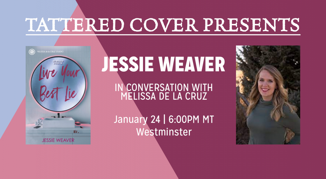 Live Your Best Lie! Book Launch With Jessie Weaver At Tattered Cover ...